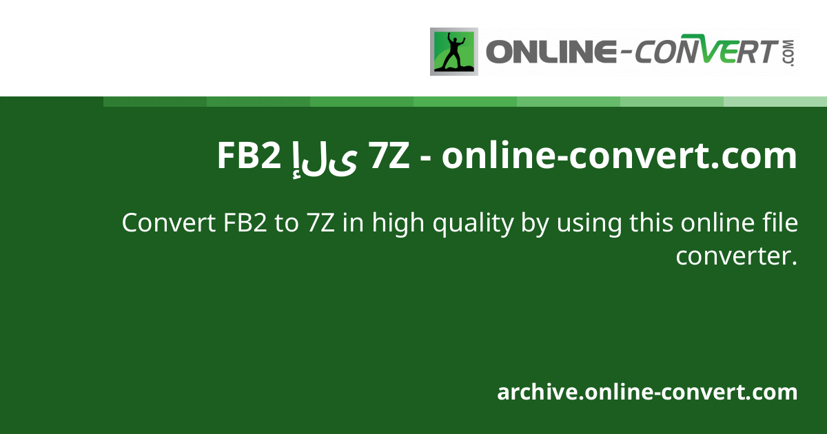 FB2 من 7Z - online-convert.com