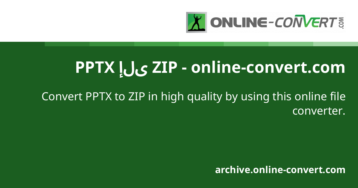 PPTX إلى ZIP - online-convert.com