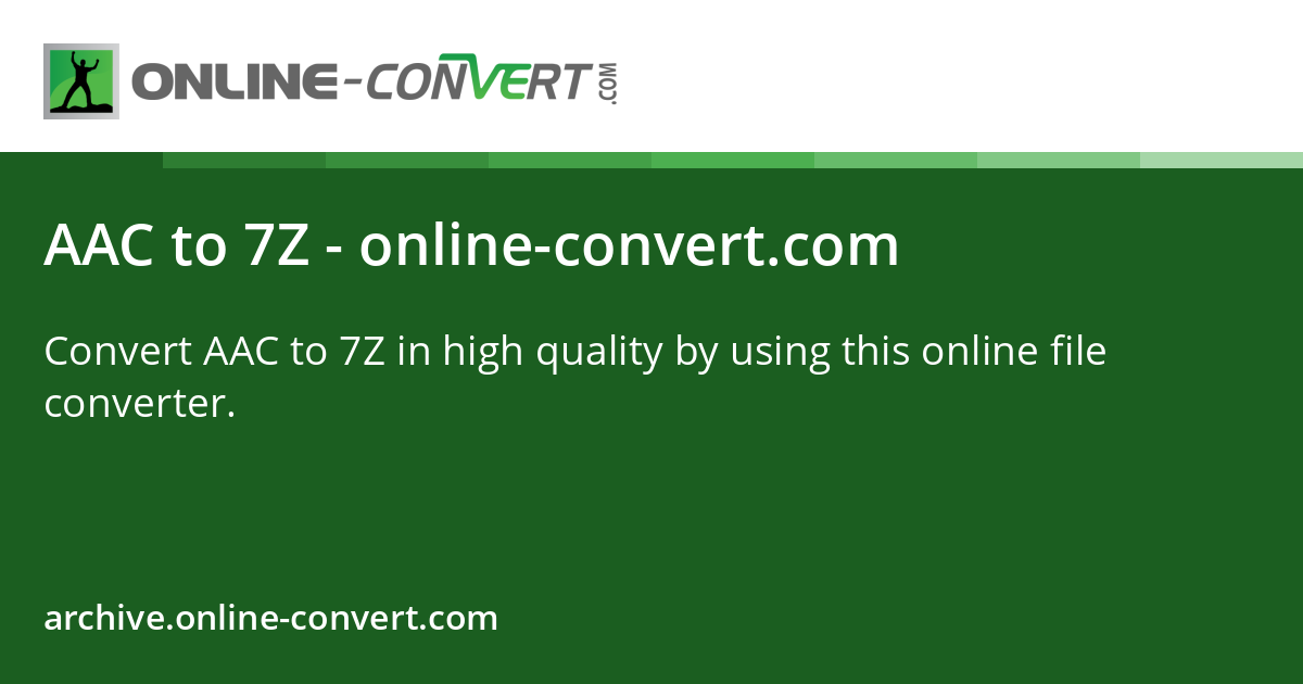 AAC to 7Z - online-convert.com