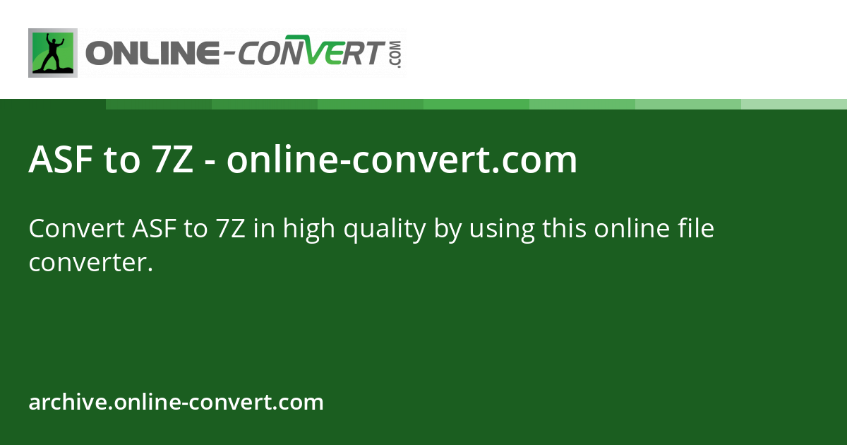ASF to 7Z - online-convert.com