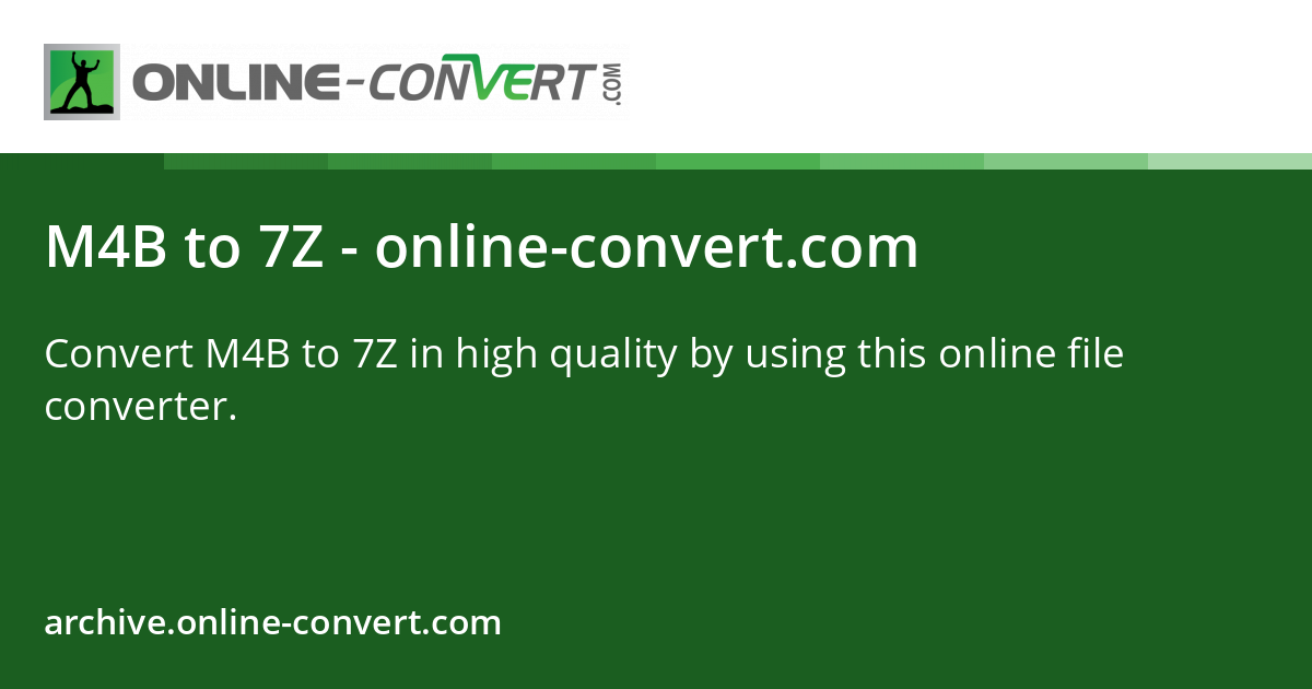 M4B to 7Z - online-convert.com