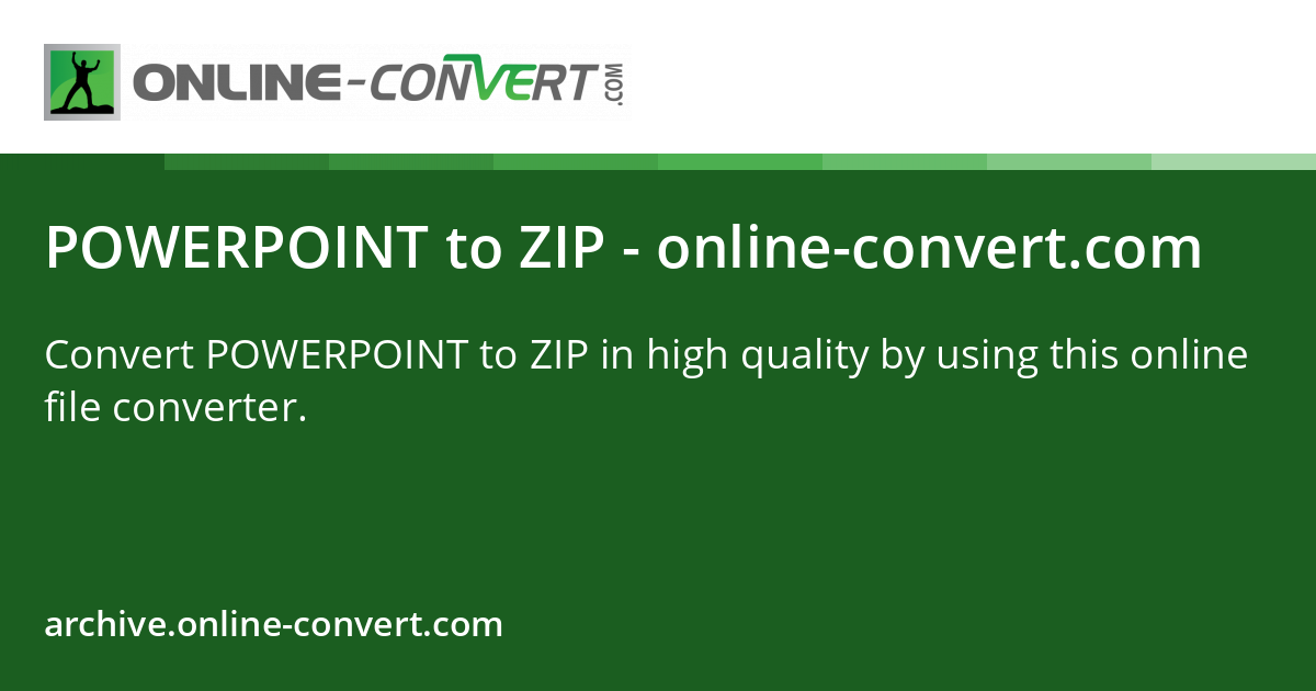 POWERPOINT to ZIP - online-convert.com