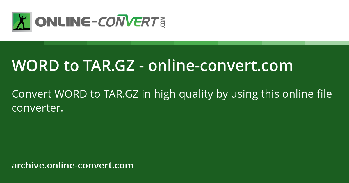 WORD to TAR.GZ - online-convert.com
