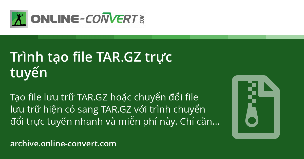 Trình tạo file TAR.GZ trực tuyến